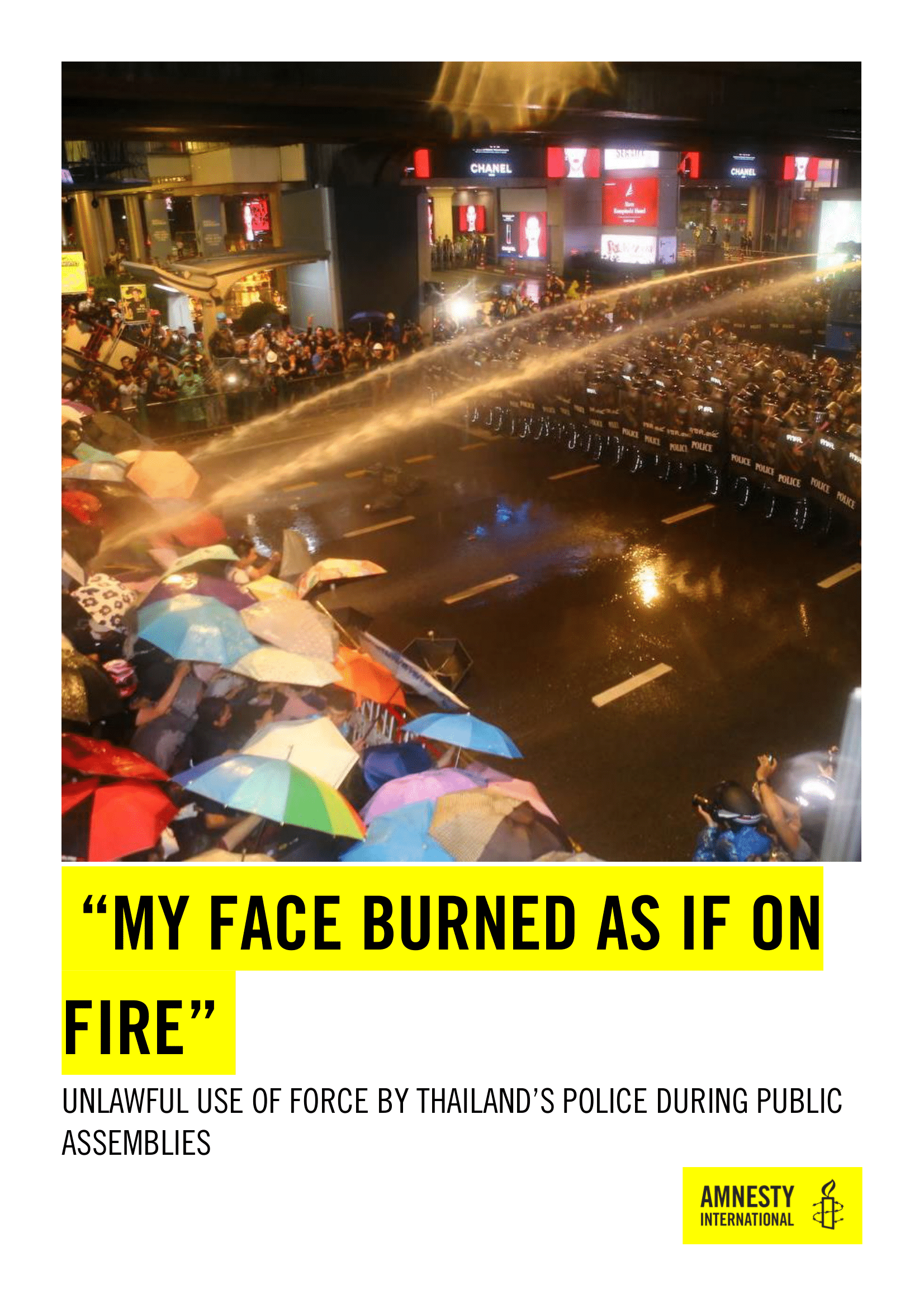 "My face burned as if on fire" Unlawful use of force by Thailand's ...