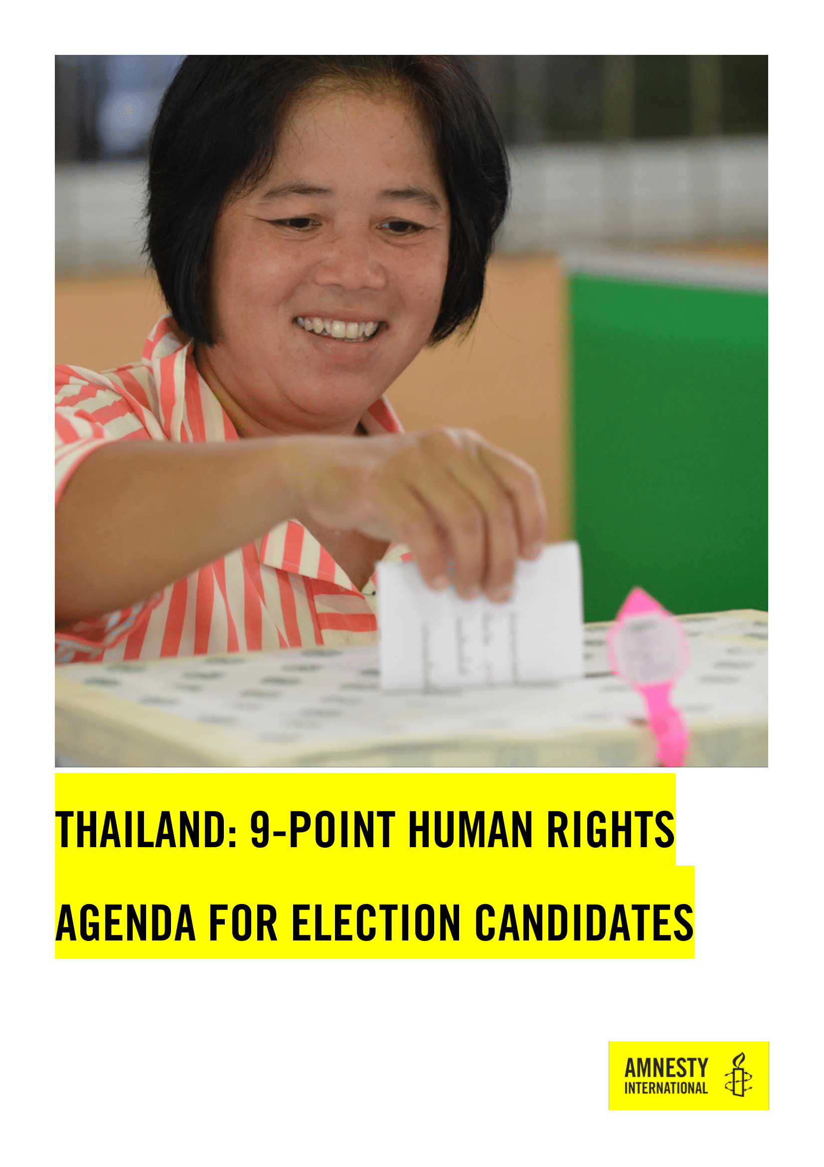 THAILAND: 9-POINT HUMAN RIGHTS AGENDA FOR ELECTION CANDIDATES - Amnesty ...